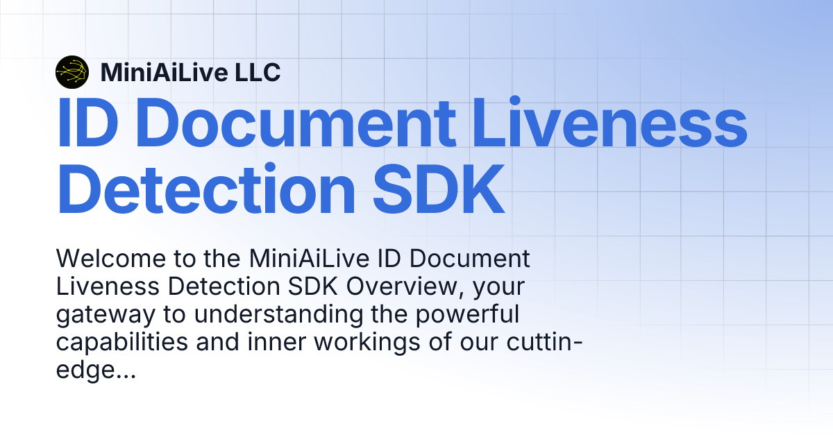 ID Document Liveness Detection SDK | MiniAiLive LLC