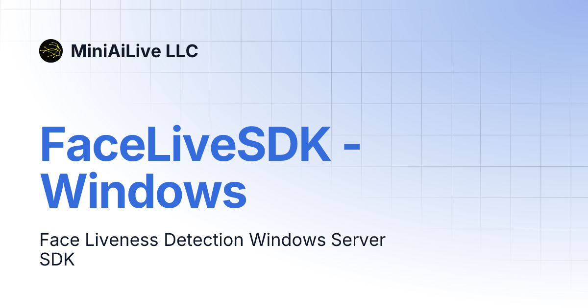 FaceLiveSDK - Windows | MiniAiLive LLC